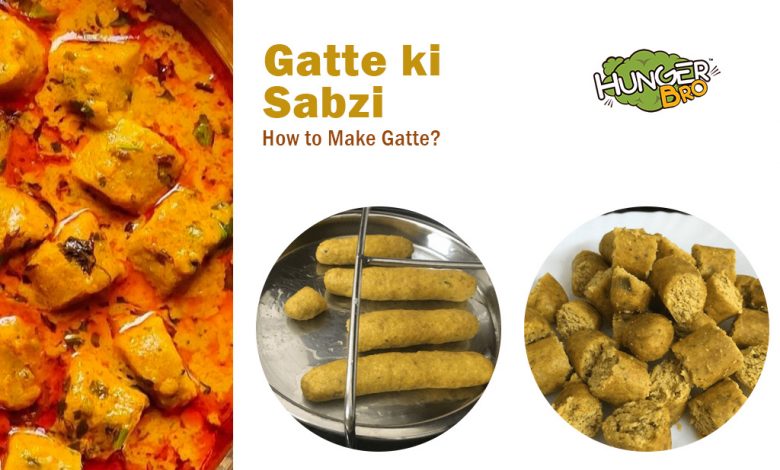Gatte ki sabzi Recipe | How to Make Gatte ki sabzi | Besab Gatta Sabji
